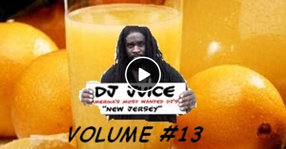DJ JUICE- VOL 13 mixtape classic (1993) by J.Nickelz ( Frontrow E.N.T ) listeners | Mixcloud