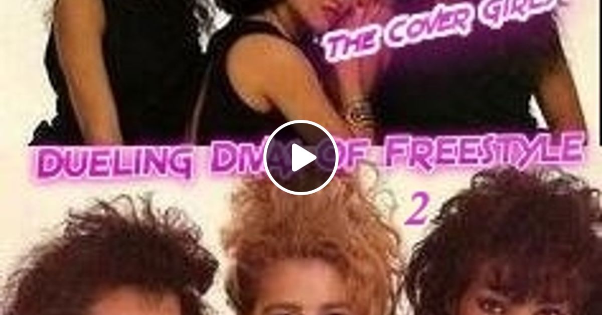Dueling Divas Of Freestyle 2 - The Cover Girls vs. Sweet Sensation by ...