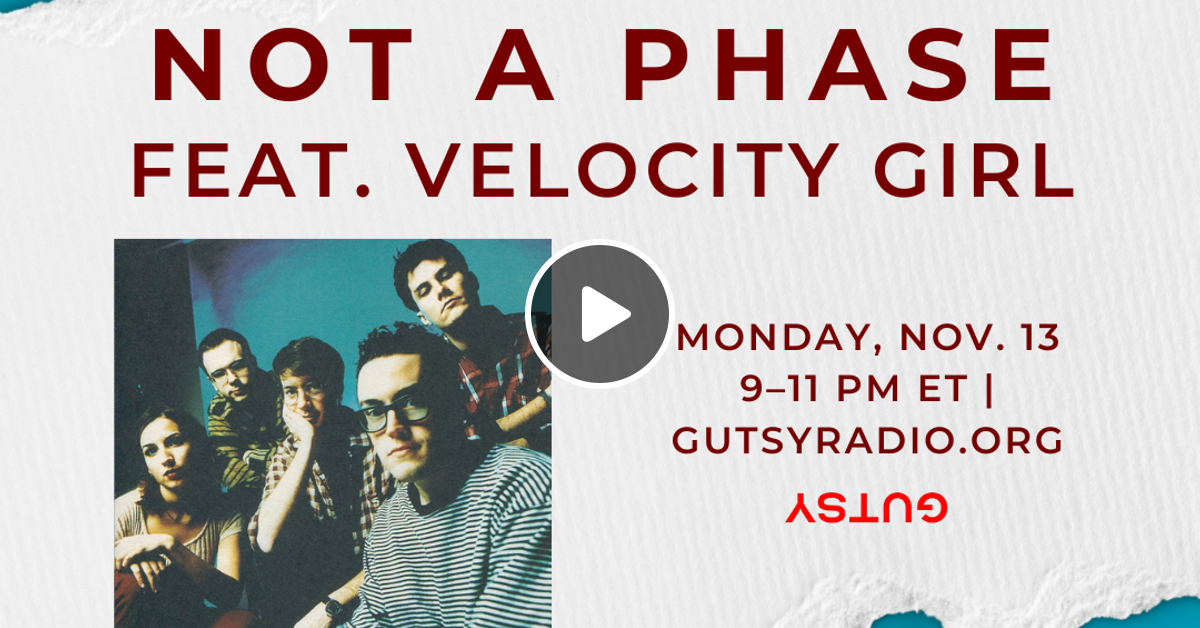 NOT A PHASE feat. Velocity Girl — Emily from MD 11.13.23 9–11 pm show ...