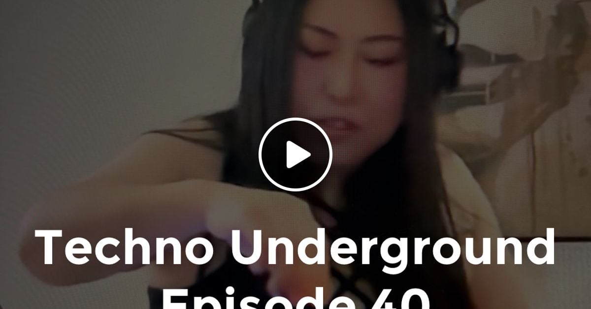 Techno Underground Episode 40 by mieux by mieux | Mixcloud