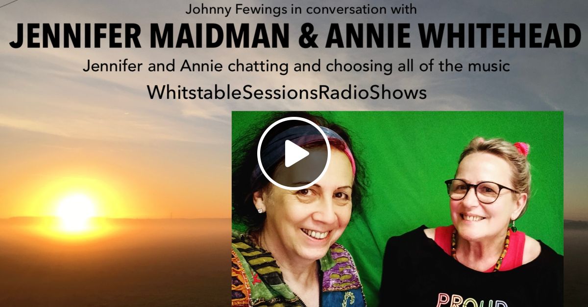 Jazz, Blues & Beyond vol84 / 31st July 2022 - Jennifer Maidman & Annie ...