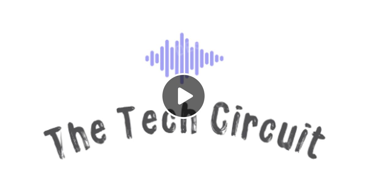 The Tech Circuit Ep 2 by Josh Aguas | Mixcloud