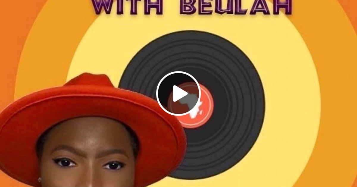 Afro Fuse with Beulah - 19th Oct 2022 by Shock Radio | Mixcloud