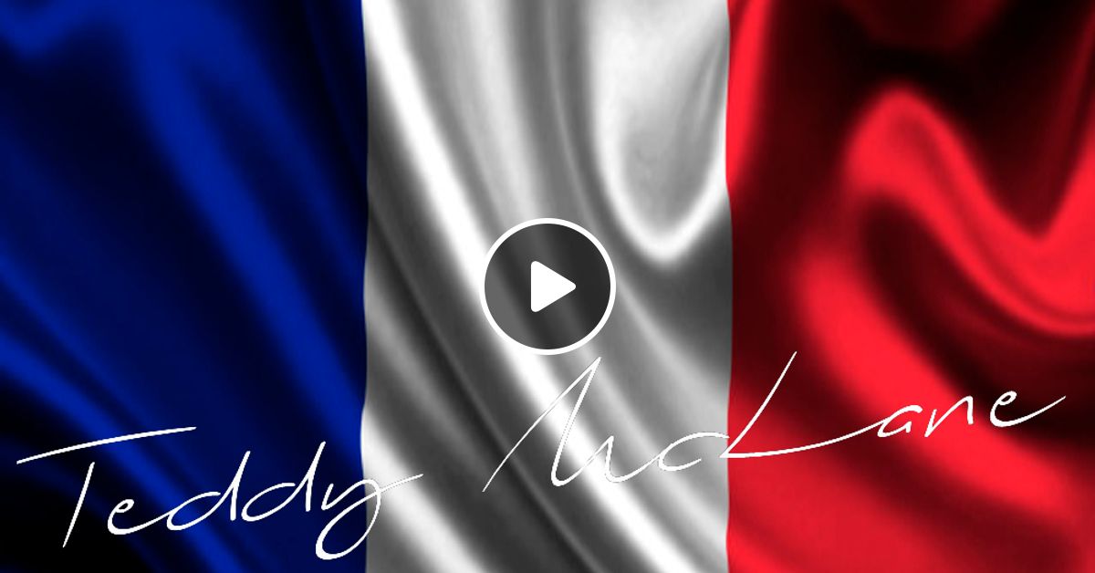 The French Mixtape #2 | Teddy McLane by TeddyMcLane | Mixcloud