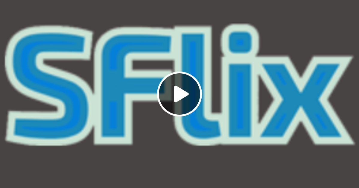 SFlix - The Ultimate Online Movie Watching Experience by sflixshow ...