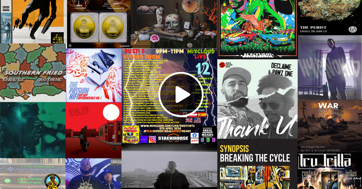 THE 'HIPHOP SHOW' with 'RUSTI' on MIXCLOUD LIVE (UNDERGROUND US/UK & SUBMISSIONS FLOW'S 12) 5.04 ...