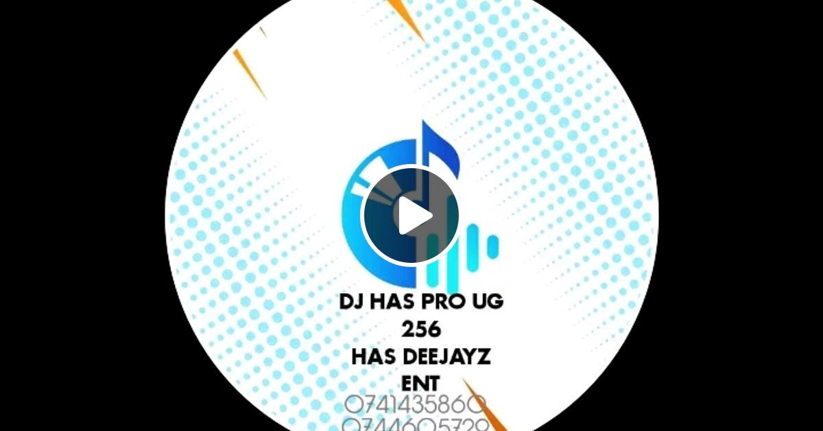 DJ Has Pro UG 256 - (Non - Stop) The Best Of [Liam V, Victor Ruz, Vyroota, An Known, , Voice Muz ...
