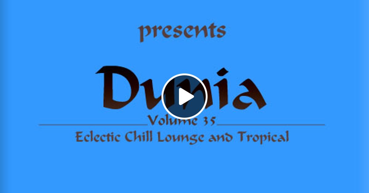 Cham'o and Florzinho present Dunia : 35 (2h set for Dubtractor Radio ...