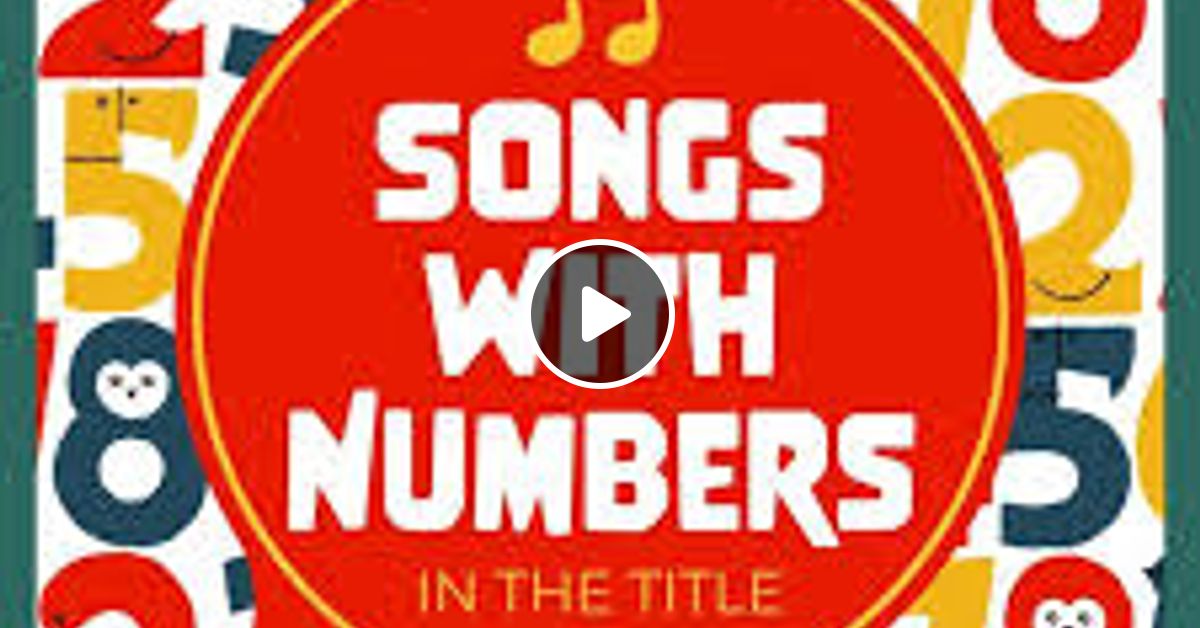 Topic Tuesday: Songs with Numbers in the Title by DJ EmJaybeats | Mixcloud