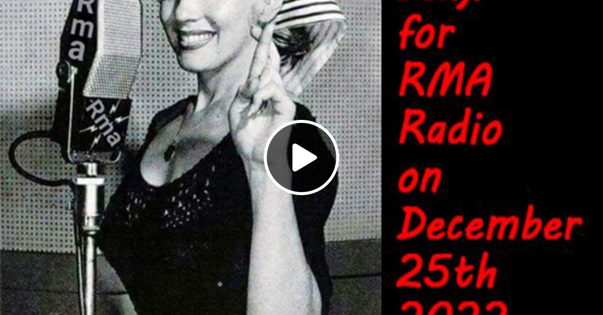 Dj angie benji for RMA Radio on December 25th 2022 Christmas day by dj ...