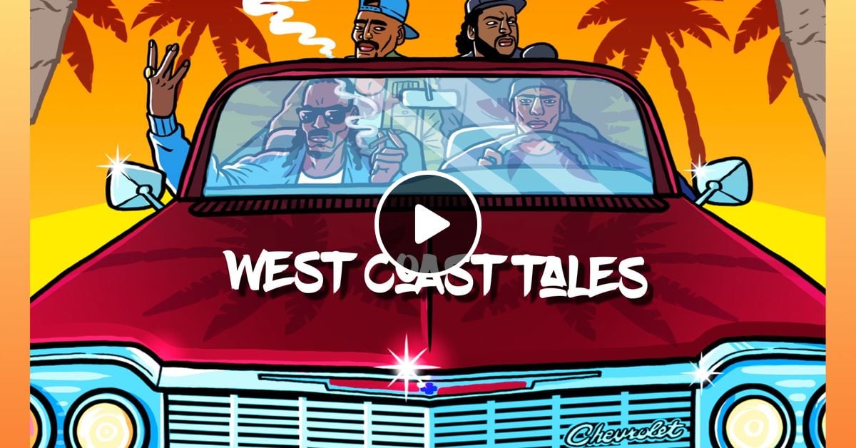 West Coast Tales by Dj Strut | Mixcloud