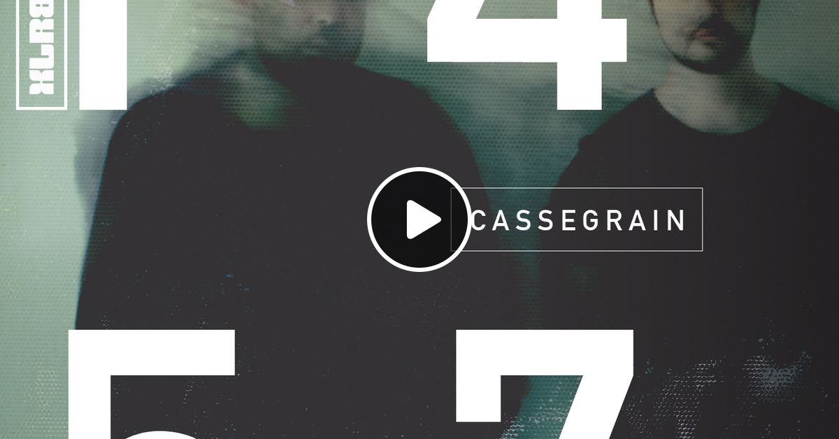 XLR8R Podcast 457: Cassegrain by XLR8R | Mixcloud
