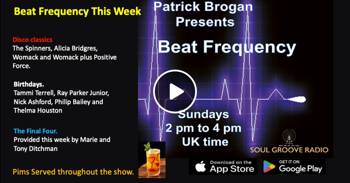 Beat Frequency with Patrick Brogan on Soul Groove Radio Sunday the 12th ...