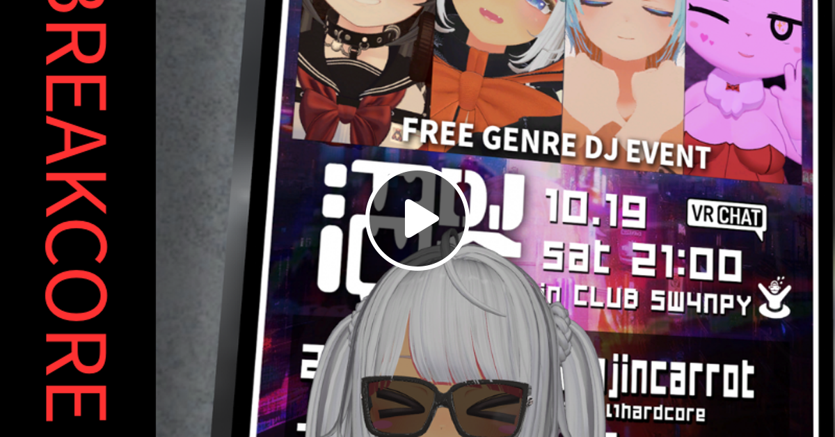 【BREAKCORE】2024,10,19 沼DJ会@VRChat by yoru | Mixcloud