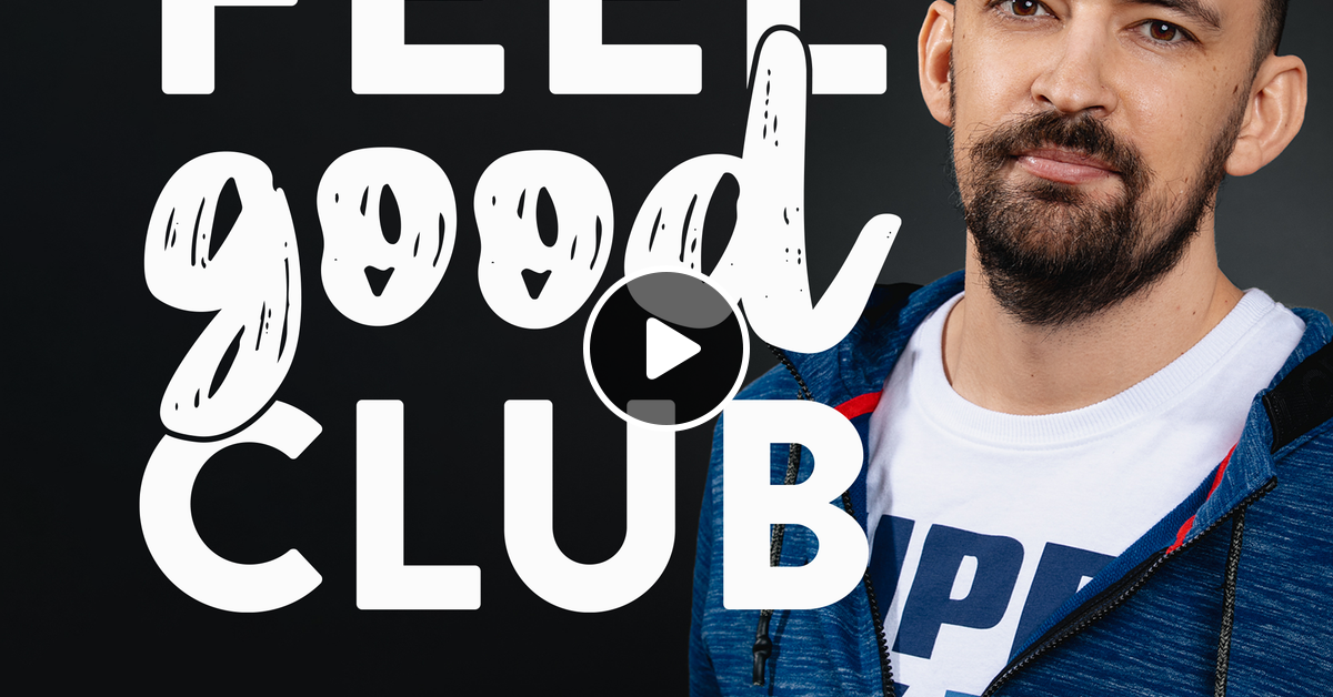 Feel Good Club 23.01.2021. by Vedran Car | Mixcloud