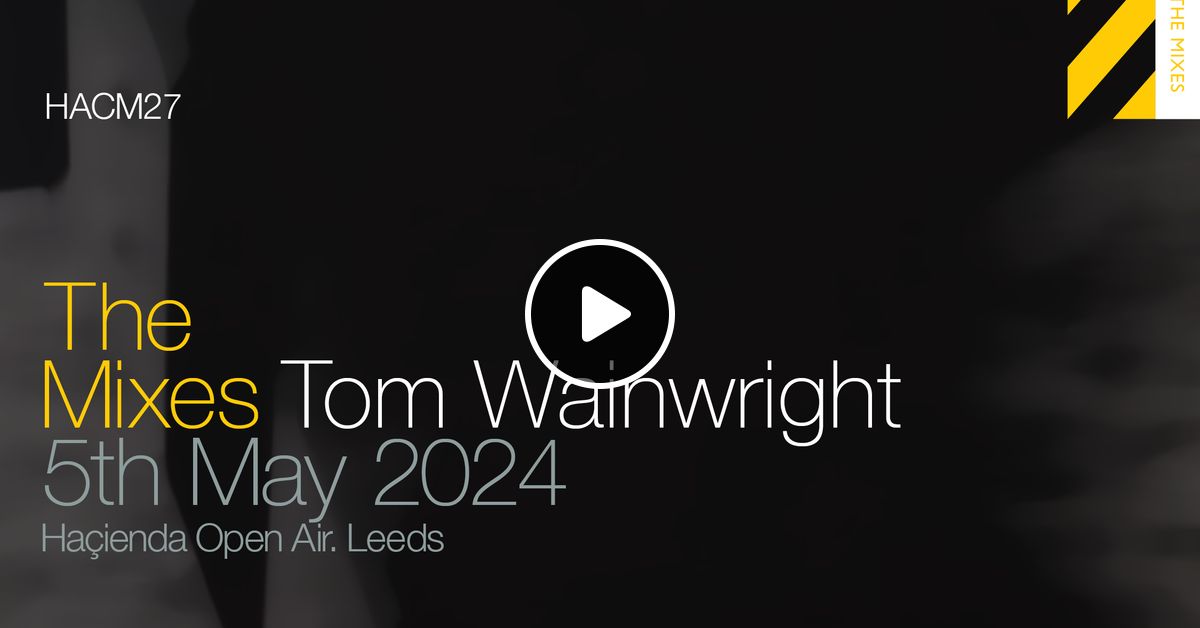 Tom Wainwright | Haçienda Open Air Leeds 2024 by FAC51 The Haçienda ...