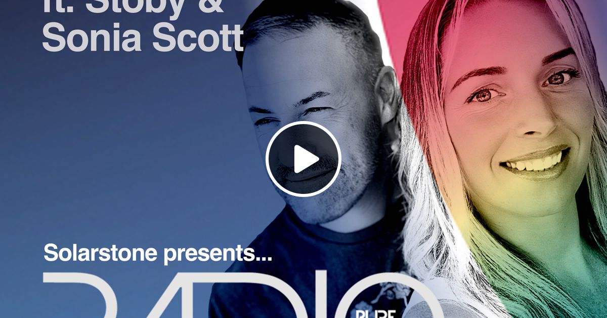 Solarstone presents Pure Trance Radio Episode 459X ft. Stoby & Sonia ...