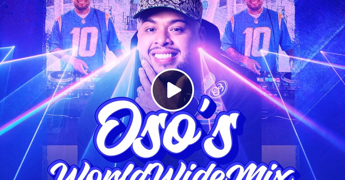 OSO's WORLD WIDE MIX VOL 29 by DJ OSO MIGHTY | Mixcloud