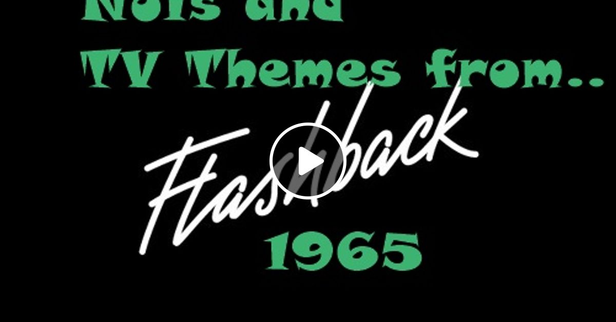 1965 no1s and tv themes pt 2 plus commercials by John's Flashback 60s ...