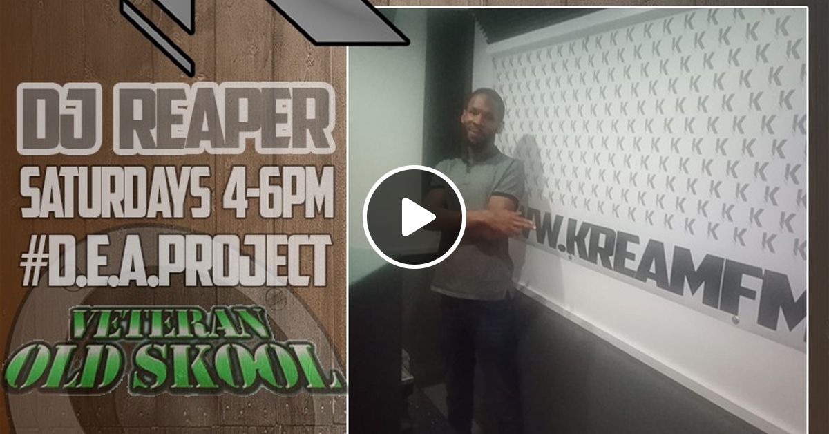 Dj Reaper D.E.A.Project - Kream.FM 11 DEC 2021 by Kream FM | Mixcloud