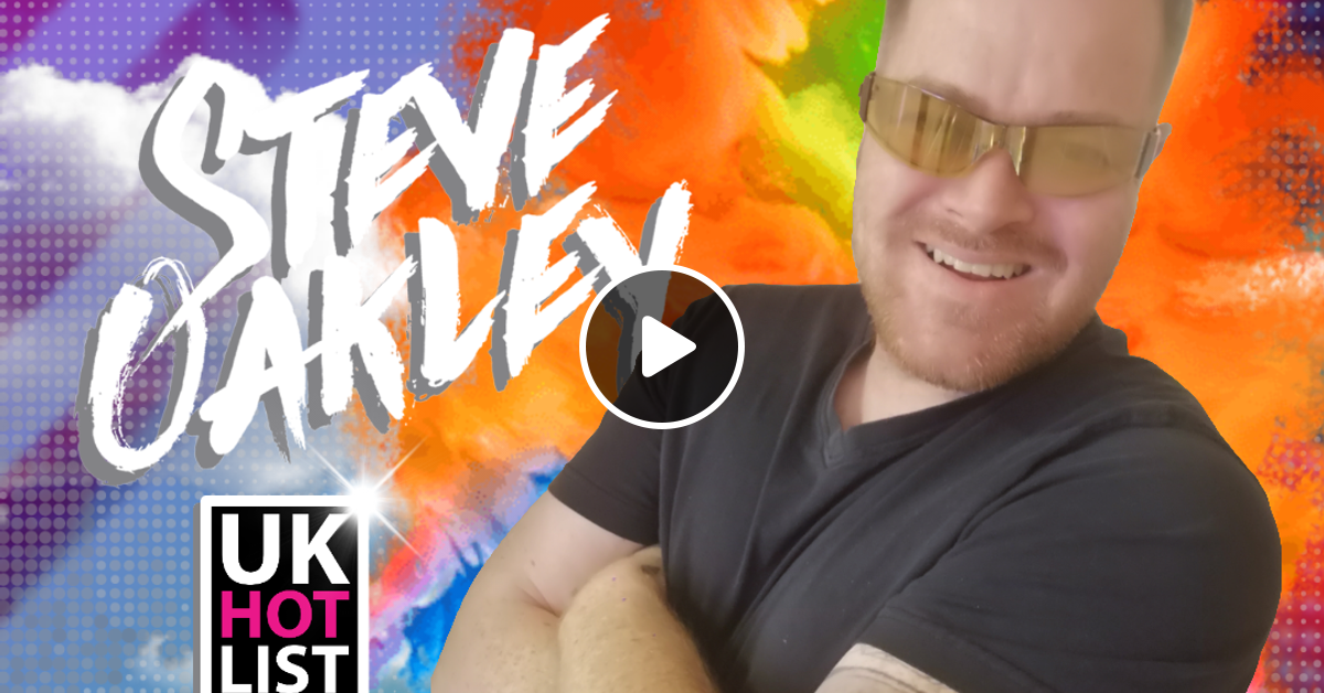 Steve Oakley - The Official UK Hot List - WNDRLND Radio - 05/04/2021 by ...