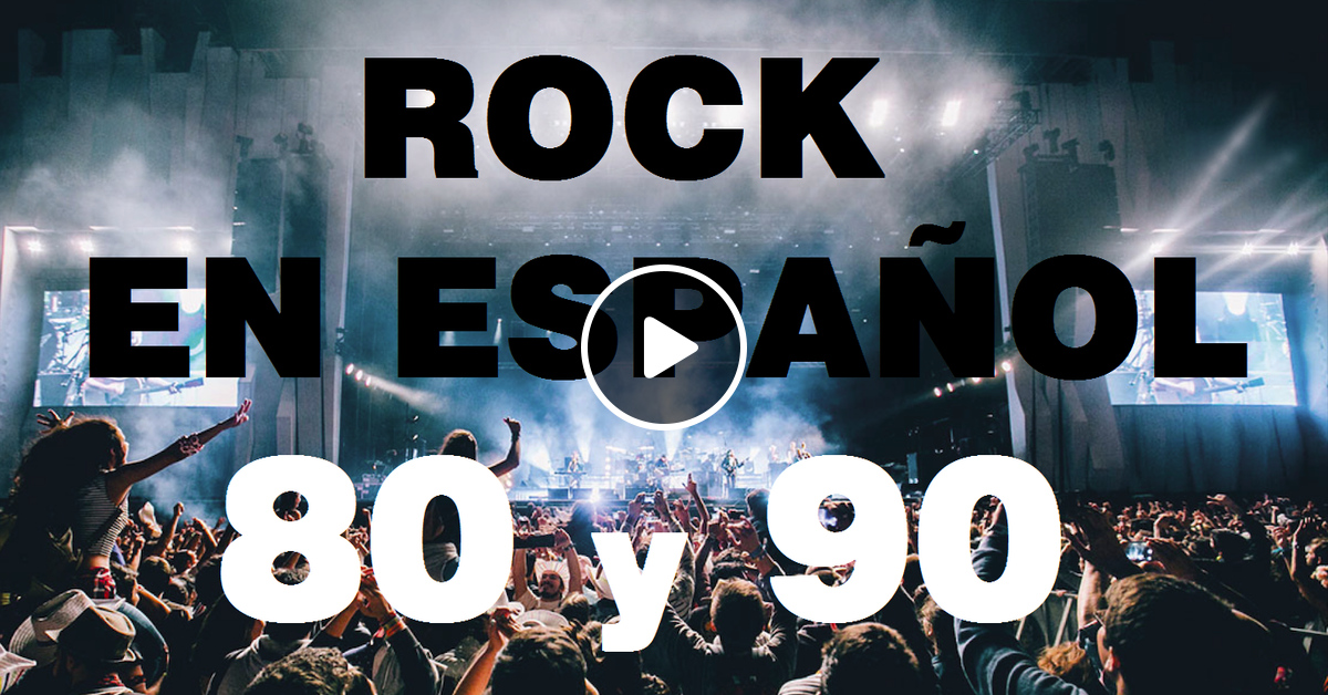 Rock En Español De Los 80 y 90 (Vol 4) Clasicos Del Rock En Español 80 ...