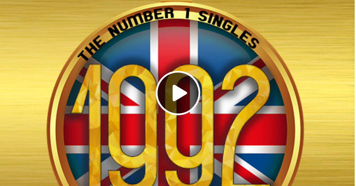 UK NUMBER 1 SINGLES OF 1992 *SELECT EARLY ACCESS* by RPM | Mixcloud