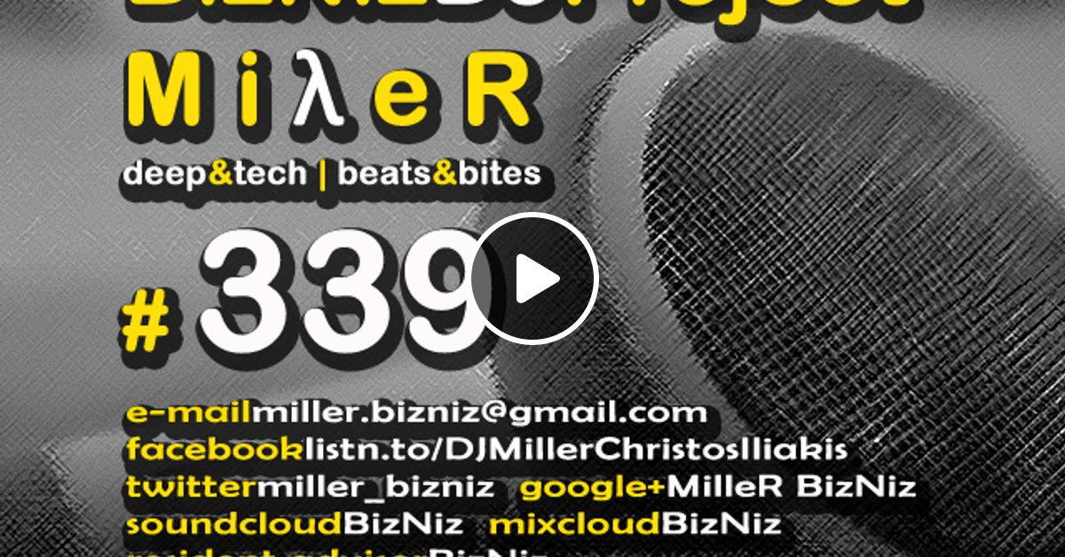 MilleR - BizNiz DJ Project 339 by MilleR | Mixcloud