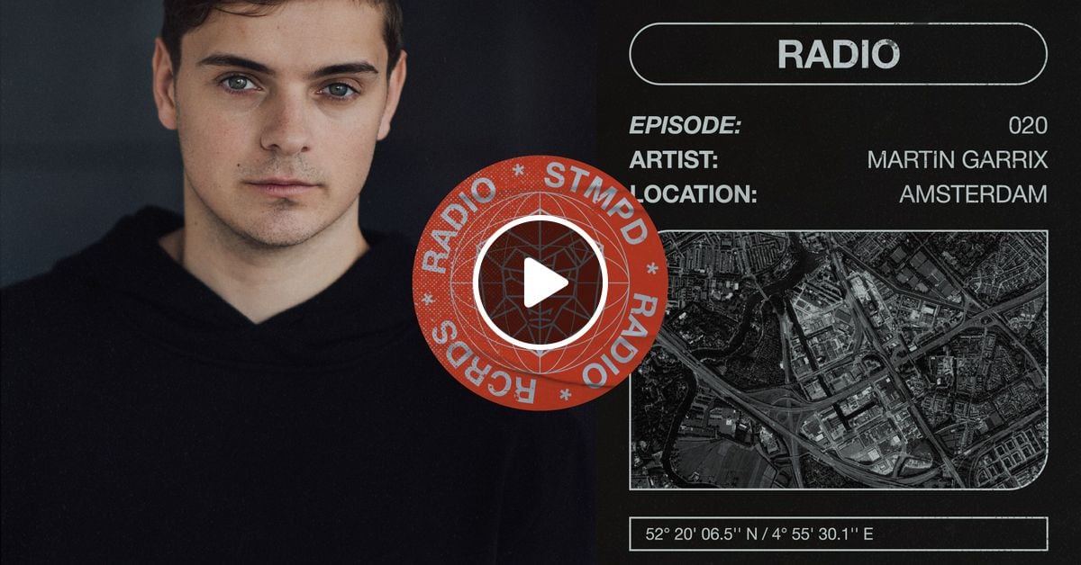 STMPD RCRDS Radio 020 - Martin Garrix (STMPD RCRDS 5 Years Special) by ...