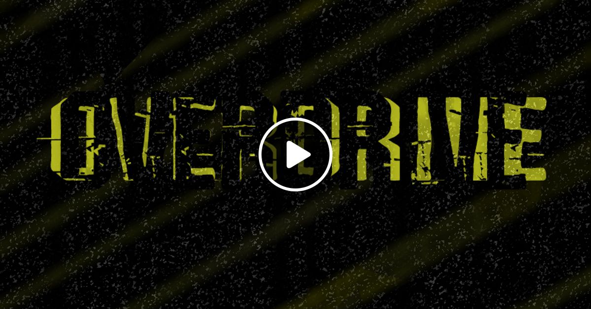 OVERDRIVE - vol. 2 by Motif XM | Mixcloud
