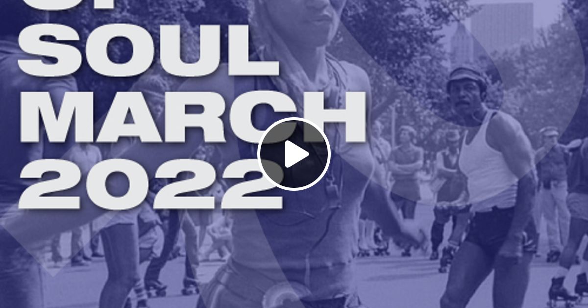 Kris Keegan Sac Of Soul 70 - March 2022 by Ksoundsmusic | Mixcloud
