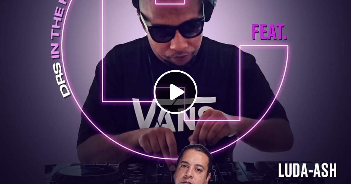 #DrsInTheHouse by @DJ Luda-Ash (8 March 2024) by Good Hope FM | Mixcloud