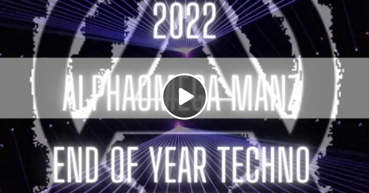 Manz end of year techno mix by AlphaOmega Manz | Mixcloud