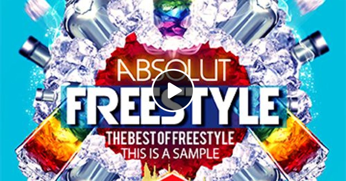 Absolut Freestyle Full CD - The Greatest Freestyle Hits by Vp Premier ...