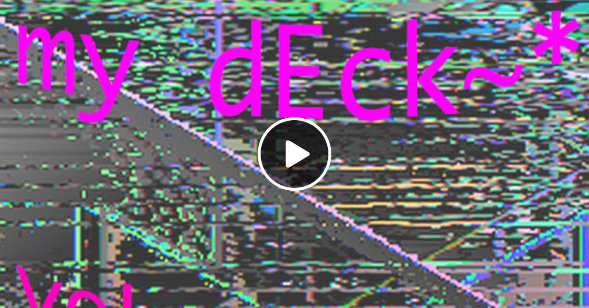 Suck My Deck Vol. 1 by suckmydeck listeners | Mixcloud
