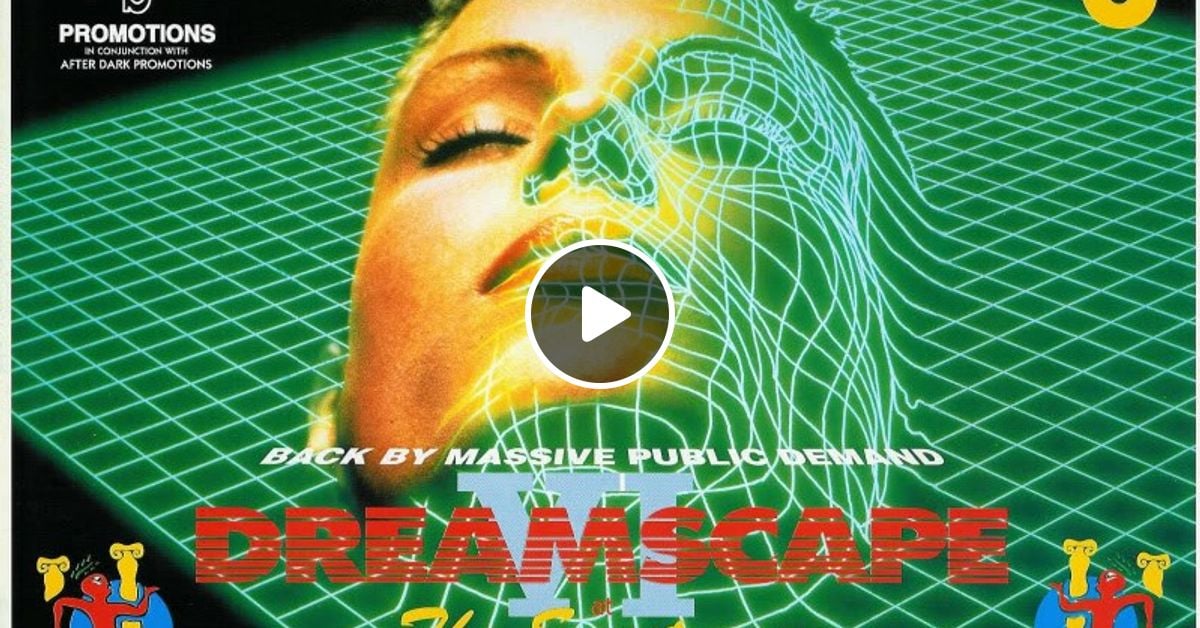 Carl Cox - Dreamscape 6 - The Sanctuary, Milton Keynes - 28.05.93 by ...
