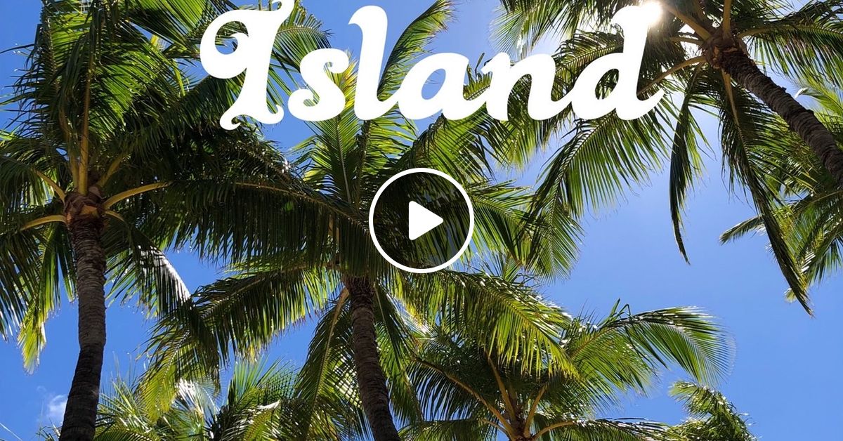 Hawaiian Reggae & Island Music Mix Vol.1 / Chillin' Island 'ole by DJ ...