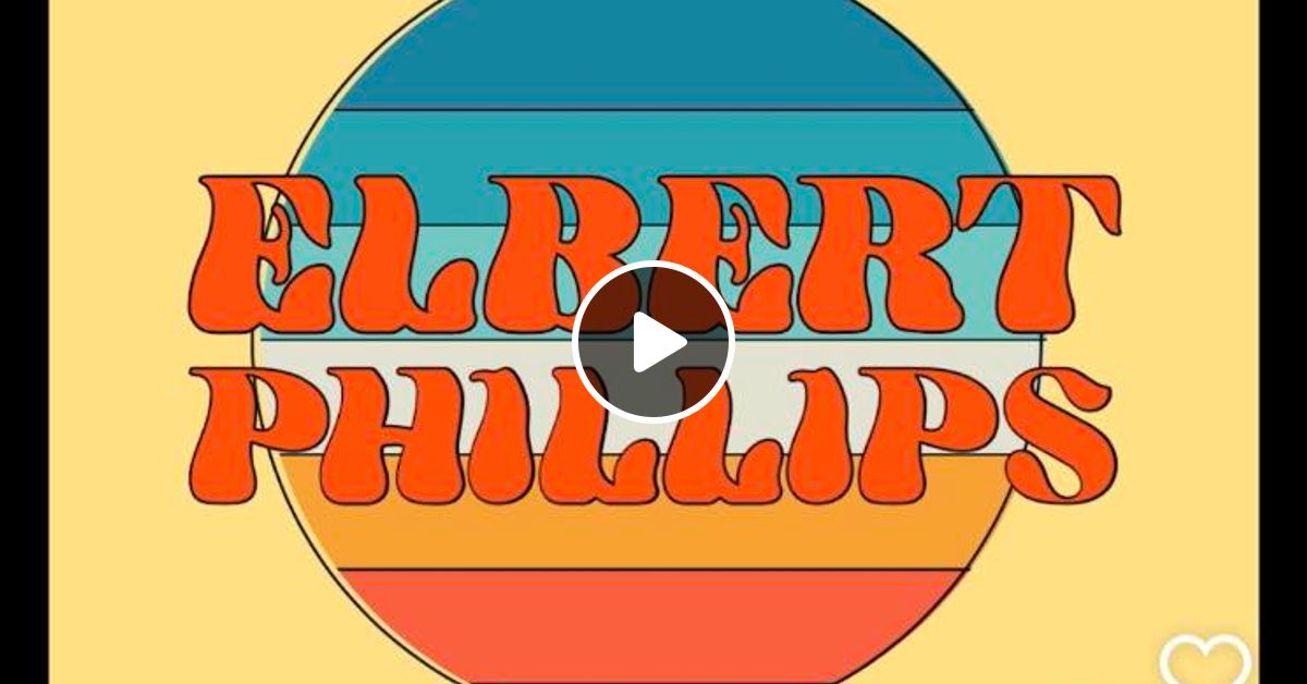 ELBERT PHILLIPS | DECEMBER 2023 by Elbert Phillips | Mixcloud