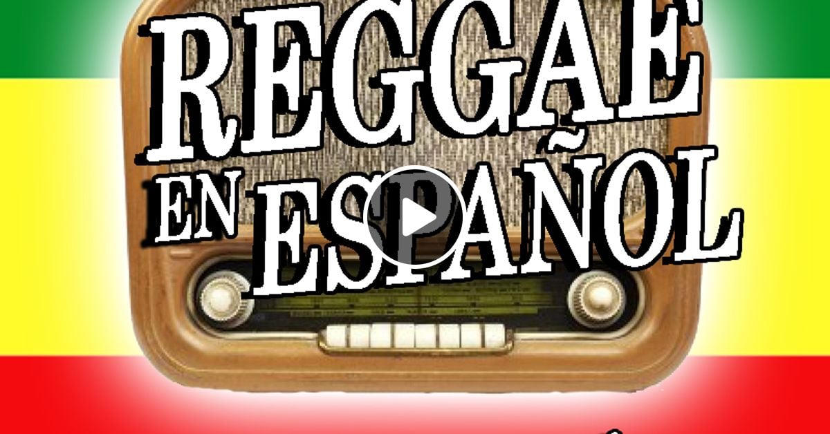 Reggae Town - 100% Reggae En Español by Juan Jamaican | Mixcloud