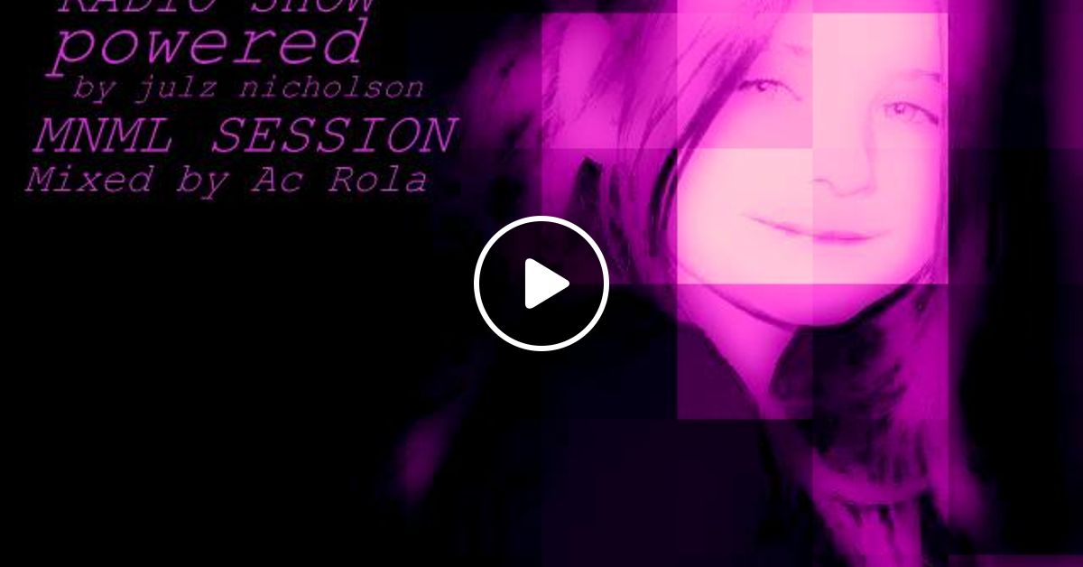 [radio show] [newbuzz]session mixed by Ac Rola // Julz Nicholson L.A [1104014] ON NEWBUZZ RADIO ...