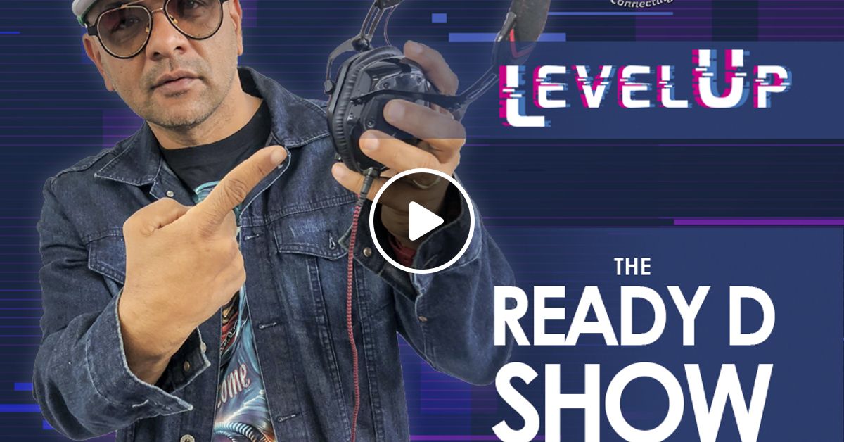 DJ Ready D plays The Jump Off Mix on The Ready D Show (20 May 2019) by ...