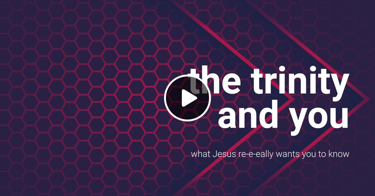 The Trinity & You: What Jesus Re-e-eally Wants You To Know by Catch The Fire DFW | Mixcloud