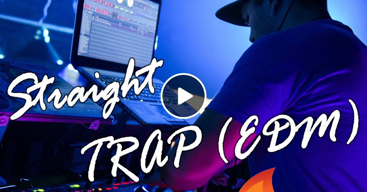 Straight TRAP (EDM) FIRE Live Stream Mix by DJ RickWeb | Mixcloud