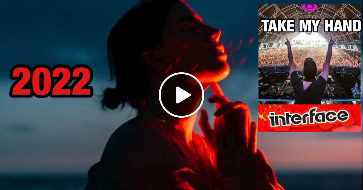 TAKE MY HAND 2022 INTERFACE GLOBAL MUSIC FT JON INTERFACE by Jon ...