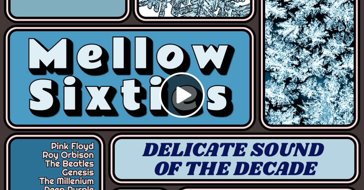 Mellow 60s. Volume 3. Feat. Roy Orbison, Deep Purple, Pink Floyd, Scott ...