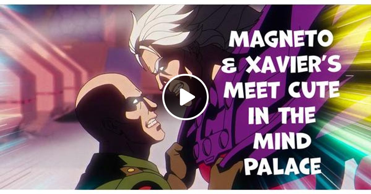 X-Men '97 Finale: Magneto and Xavier's Meet Cute in the Mind Palace by ...