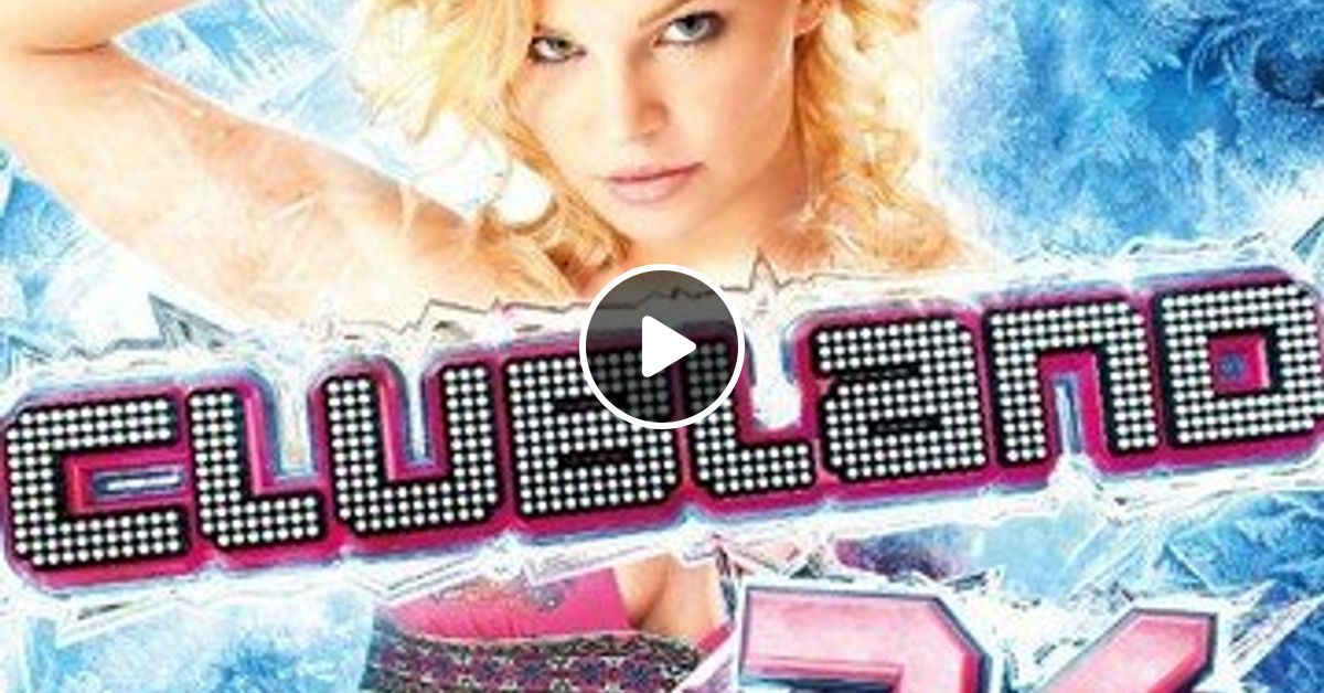 Clubland 24 CD 3 (The Biggest Tracks Of The Year) by Craig Pritchard ...