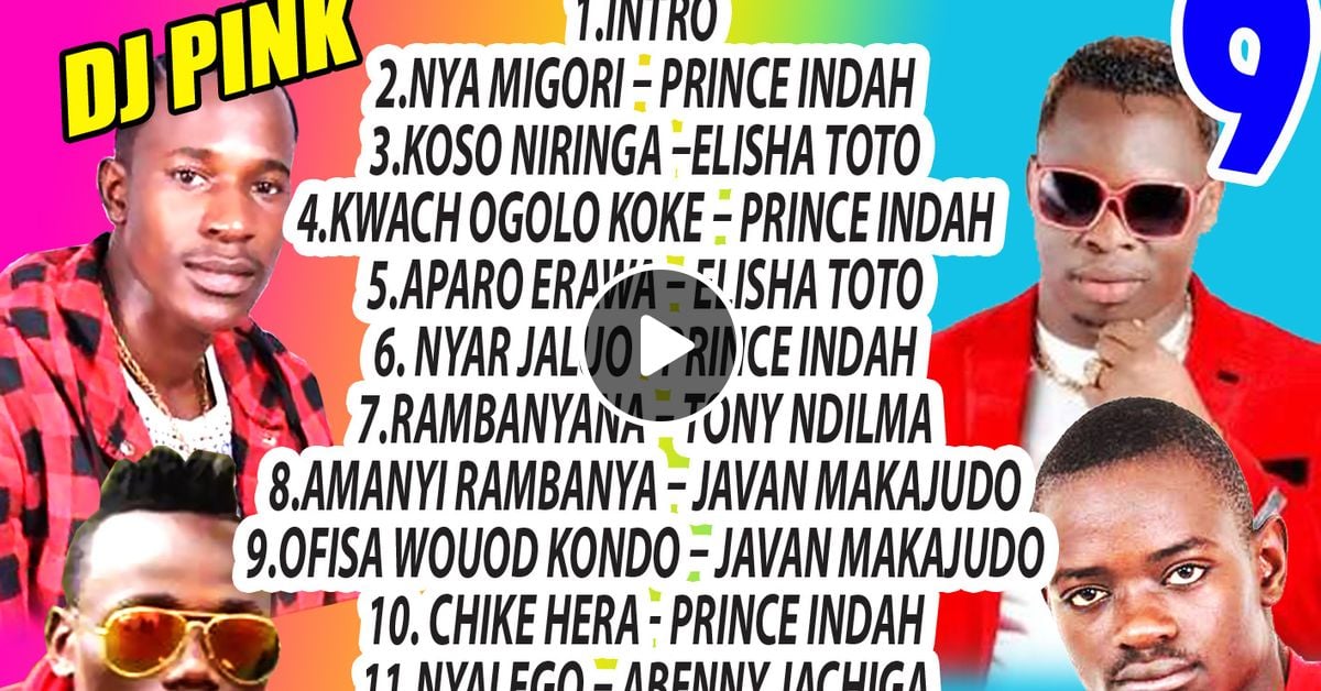 Dj Pink The Baddest - Ohangla Takeover Vol.9 (Pink Djz) by DJ PINK THE ...