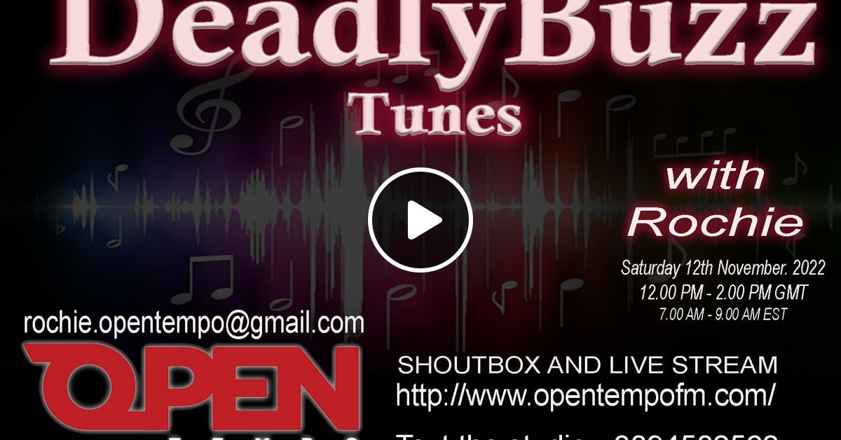 Deadly Buzz Tunes With Rochie - 12th November, 2022 by Open Tempo FM ...