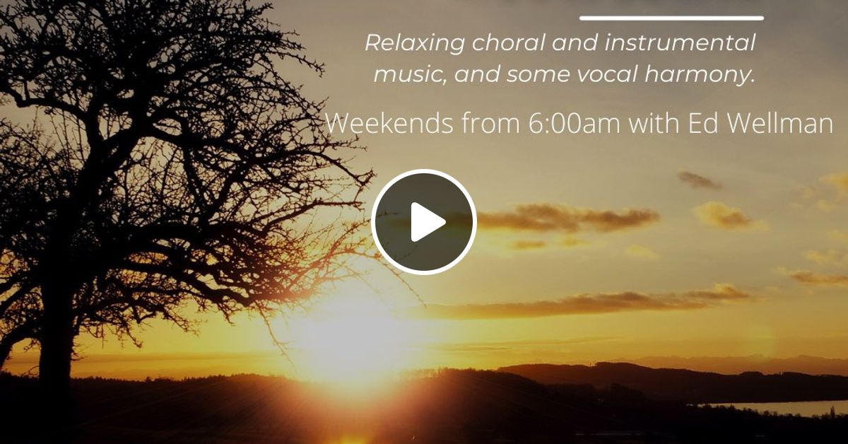 The Dawn Chorus on Serenade Radio - Saturday 24 August 2024 by Ed ...